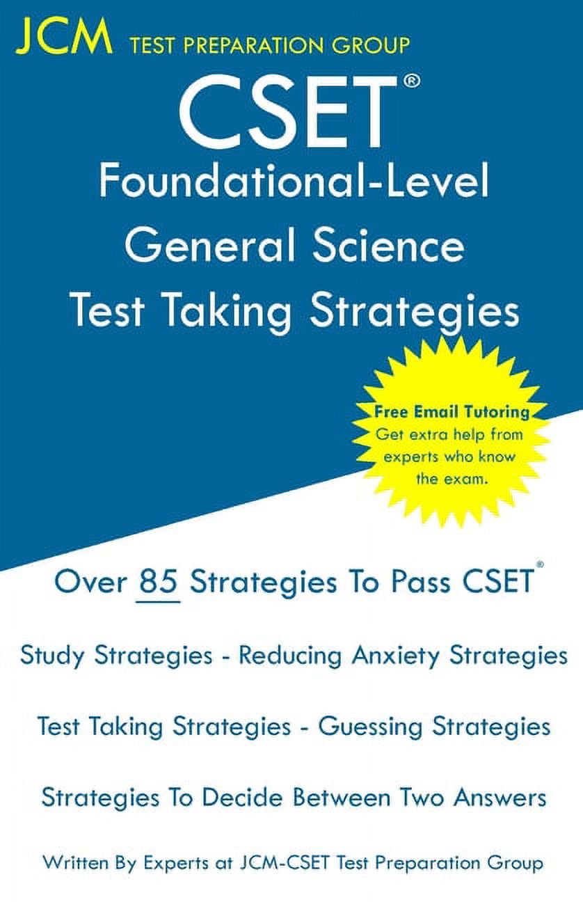 CSET Foundational-Level General Science - Test Taking Strategies: CSET ...