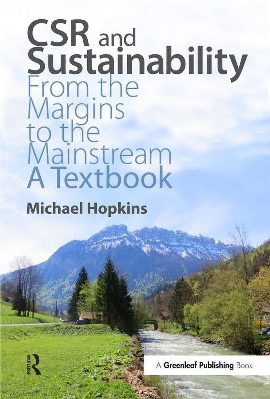 Csr and Sustainability: From the Margins to the Mainstream: A Textbook ...