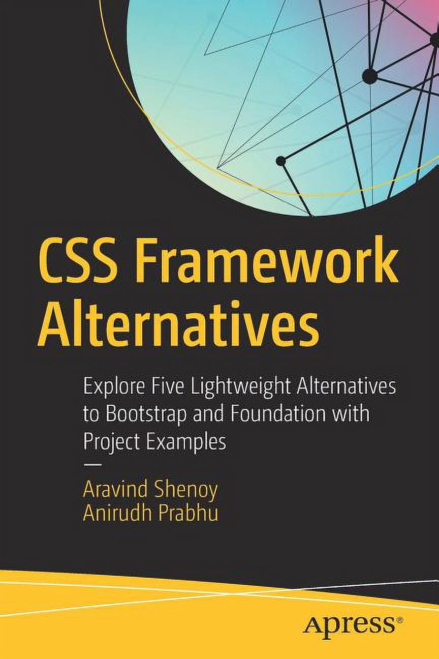 CSS Framework Alternatives: Explore Five Lightweight Alternatives to ...