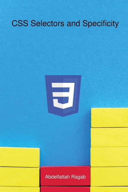 CSS Selectors and Specificity, (Hardcover) - Walmart.com