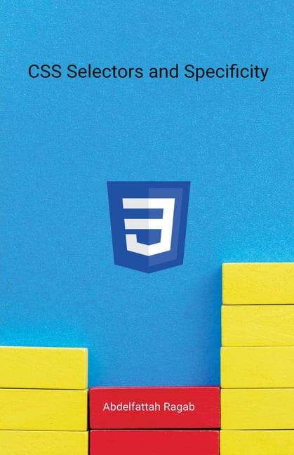 CSS Selectors and Specificity (Paperback) - Walmart.com