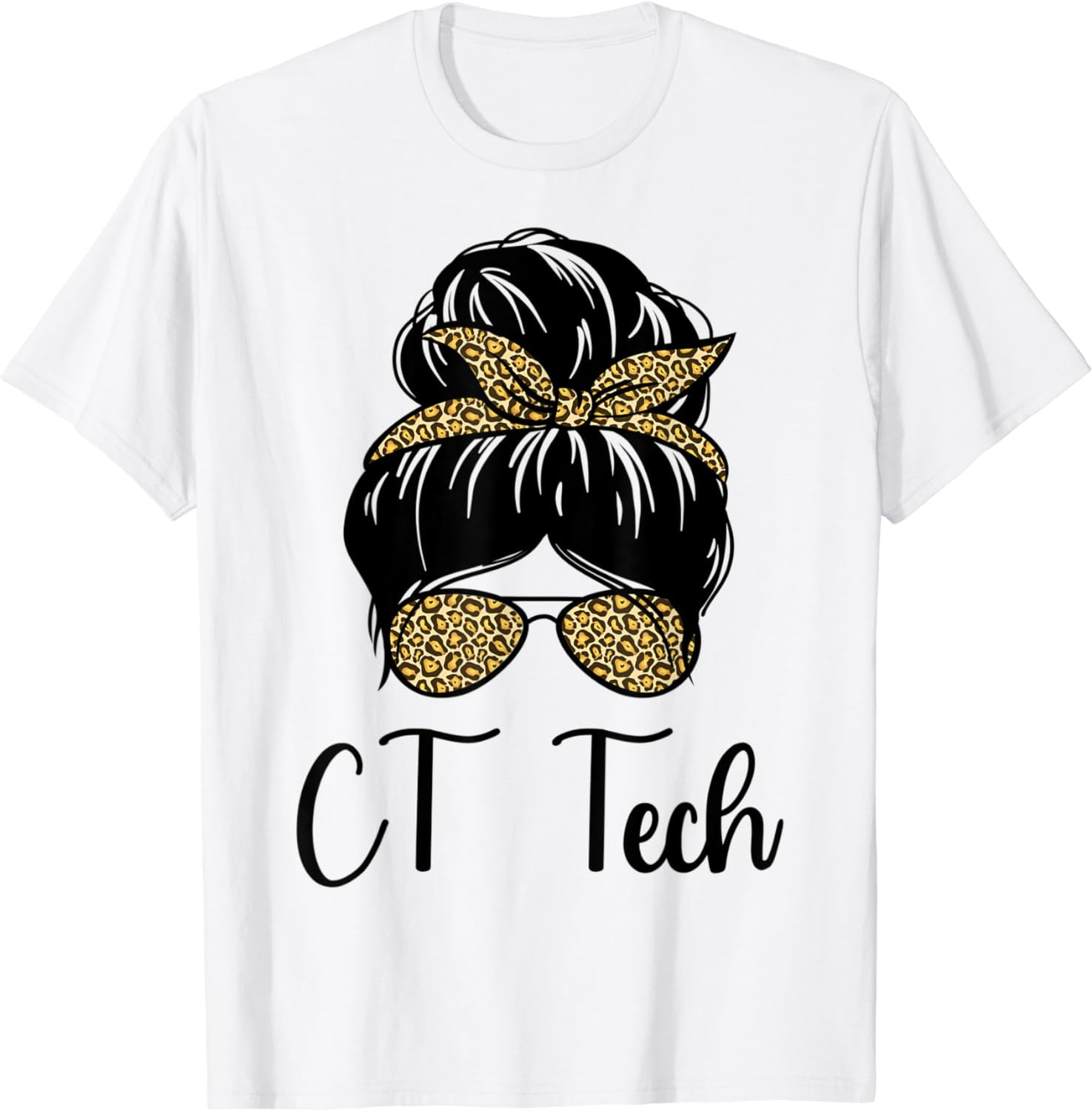CT Scan Technologist Tech Messy Bun Leopard Radiology T-Shirt - Walmart.com