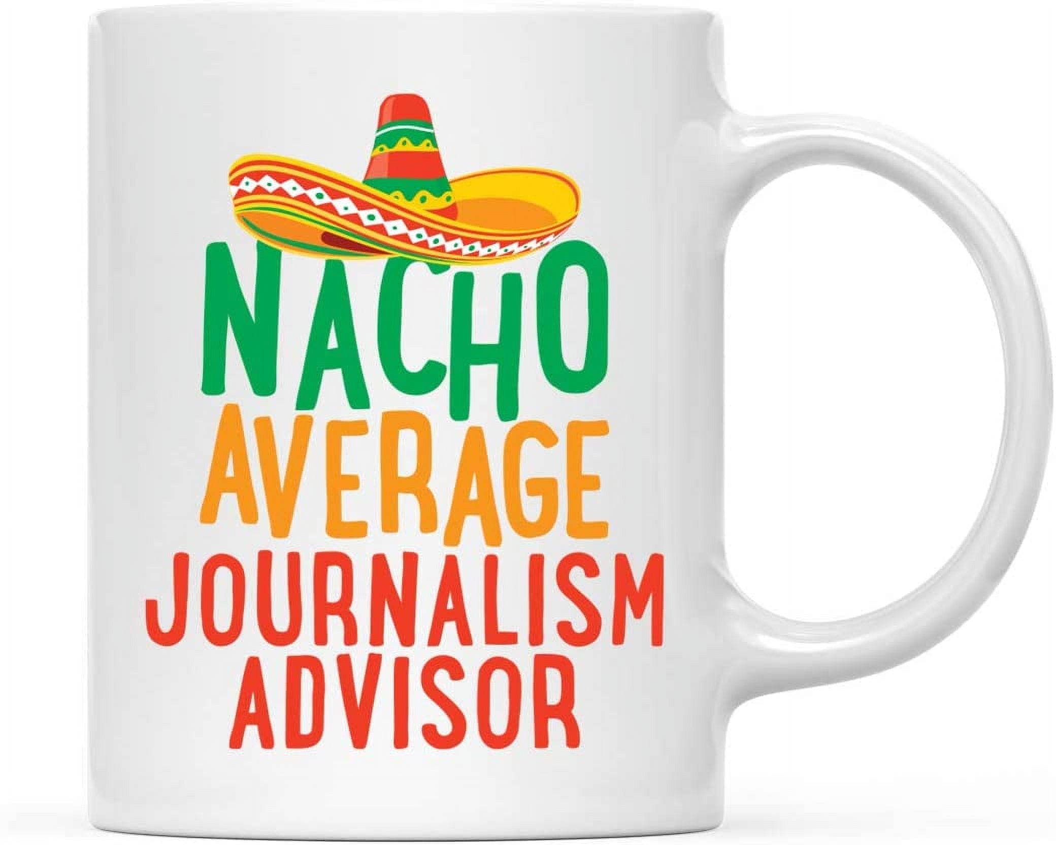 CTDream Funny Quirky 11oz. Ceramic Coffee Tea Mug Gag Gift, Nacho ...