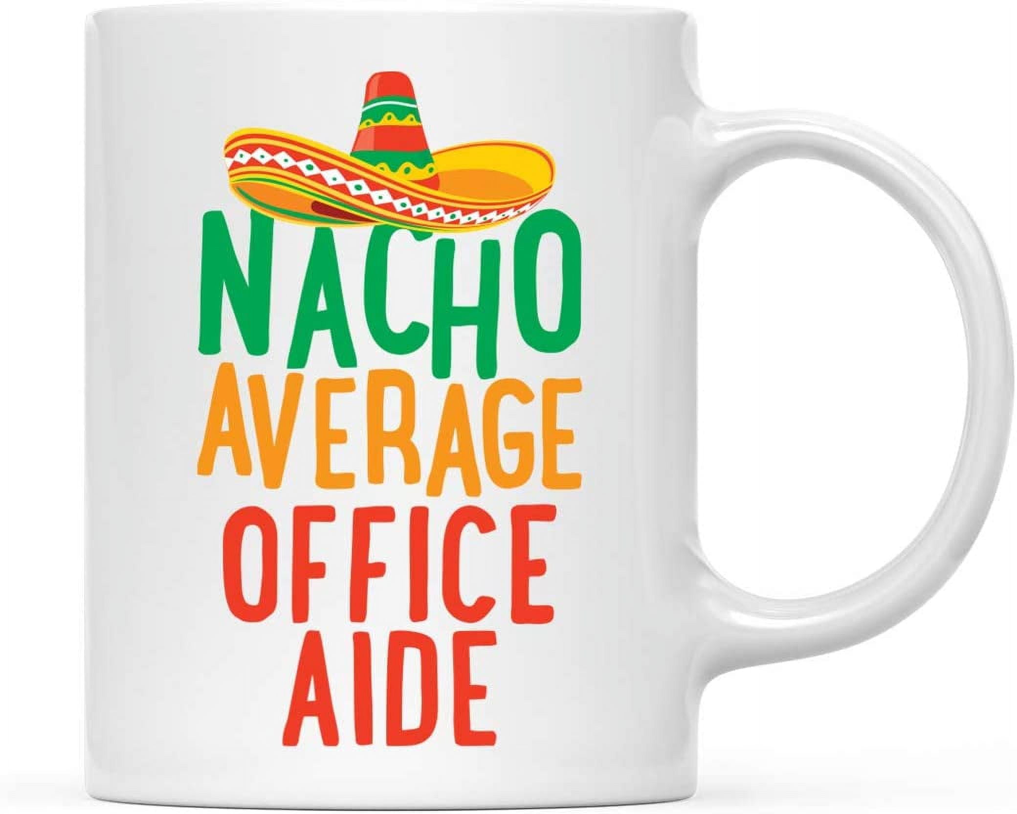 CTDream Funny Quirky 11oz. Ceramic Coffee Tea Mug Gag Gift, Nacho ...