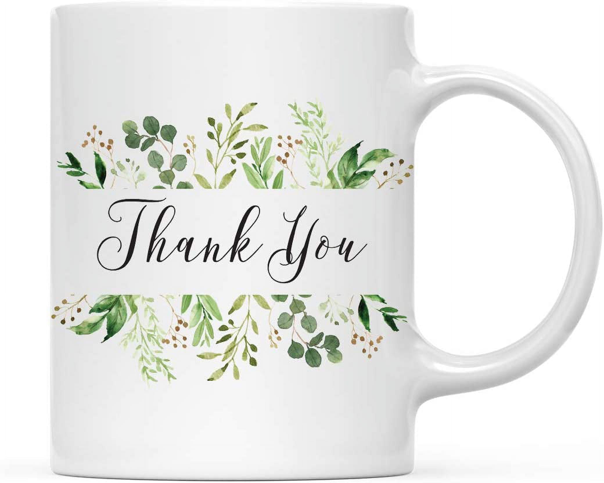 CTDream Thank You Gratitude 11oz. Coffee Mug Gift, Thank You, Greenery ...