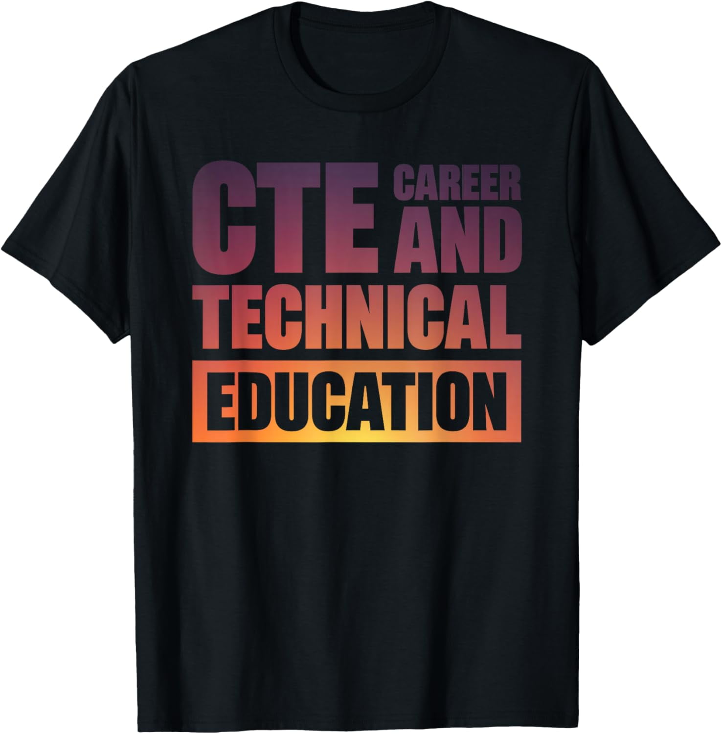 CTE Career and Technical Education Graphic Tshirt Black Short Sleeve ...