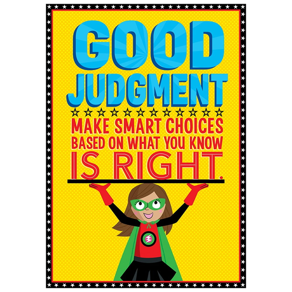 CTP7276 - Good Judgement Superhero Inspire U poster by Creative ...