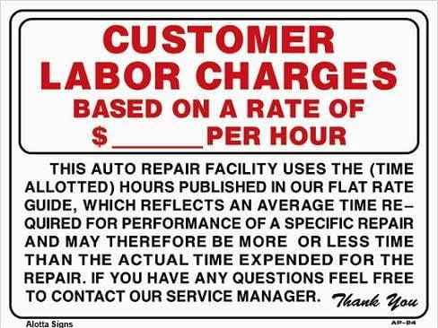 CUSTOMER LABOR CHARGES 18x24 Heavy Duty Plastic Sign - Walmart.com