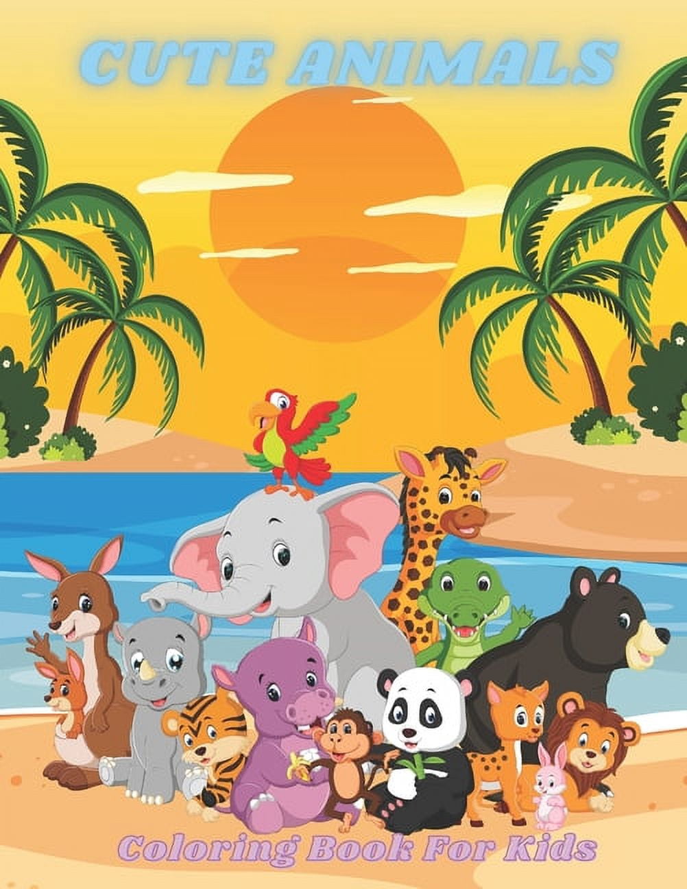 CUTE ANIMALS - Coloring Book For Kids: Sea Animals, Farm Animals ...