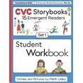 CVC Storybooks SET 1 Student Workbook : 15 Emergent Readers with ...
