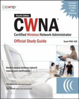 Pre-Owned CWNA Certified Wireless Network Admistrator: Official Study ...