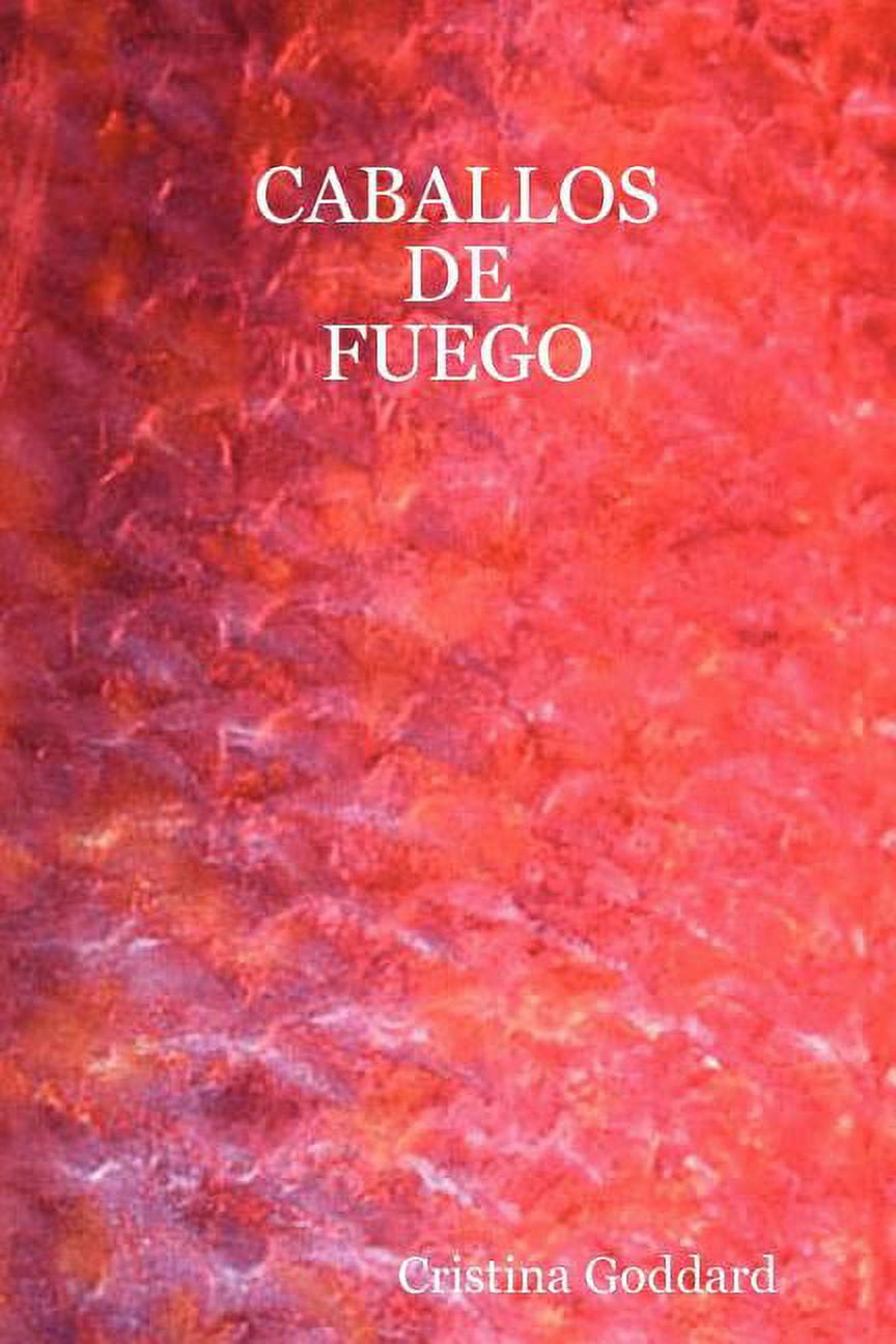 Caballos de Fuego/ Horses of Fire - Walmart.com