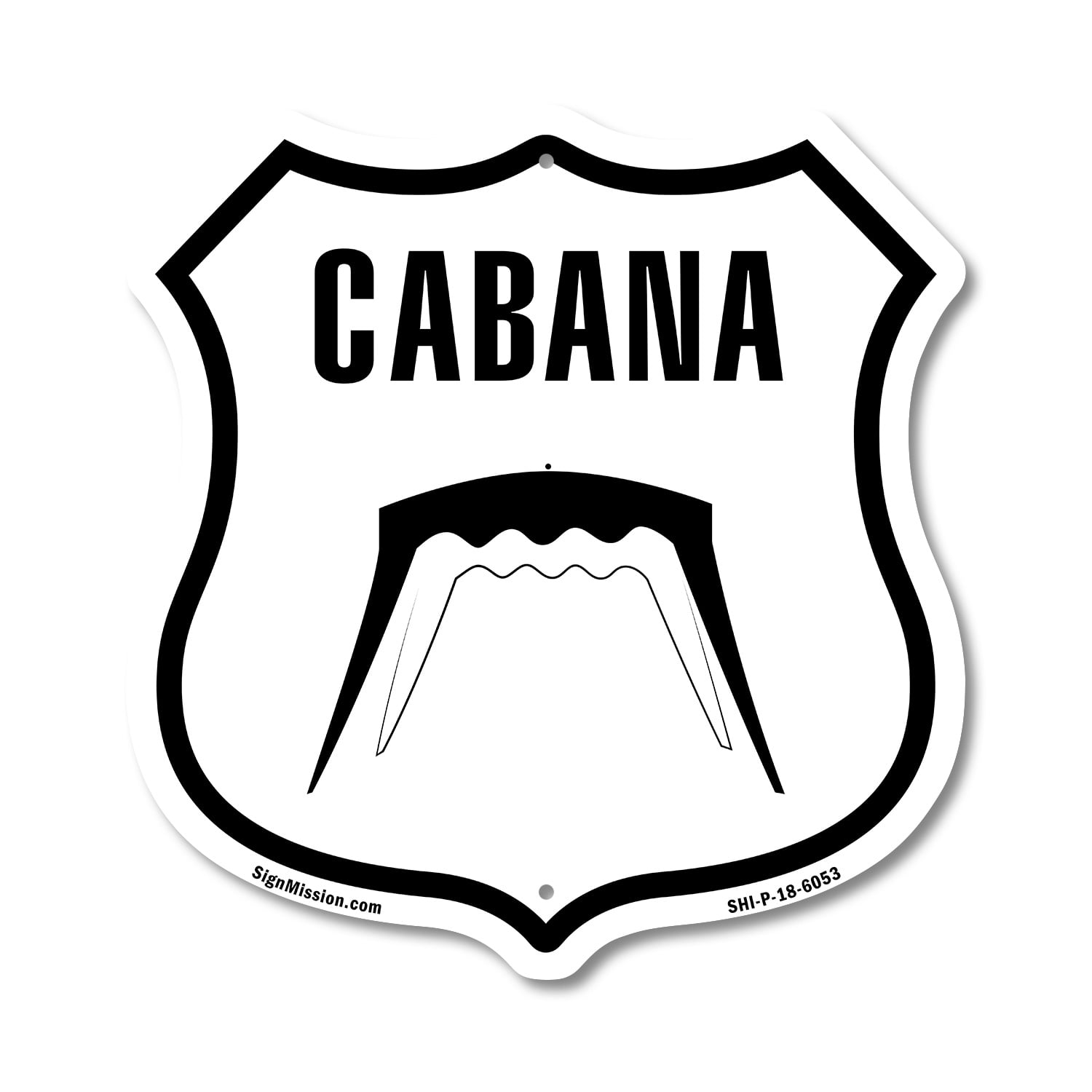 Cabana 12 inch X 12 inch Shield Shaped Commercial Grade Plastic Sign ...