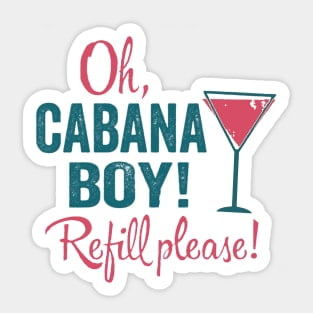 Cabana Boy - Refill Please Sticker Phone Decal Water Bottle Stickers ...