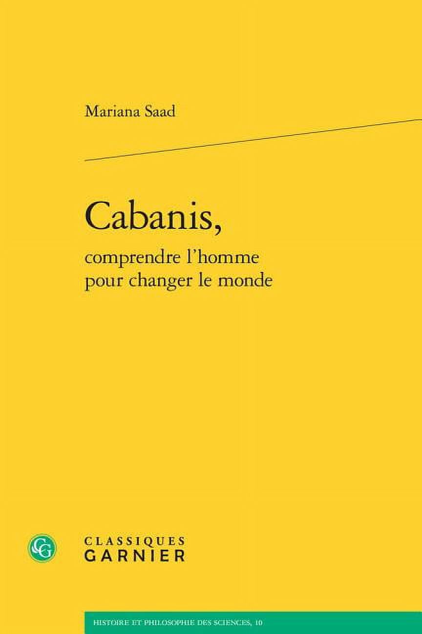 Cabanis, comprendre l'homme pour changer le monde - Walmart.com