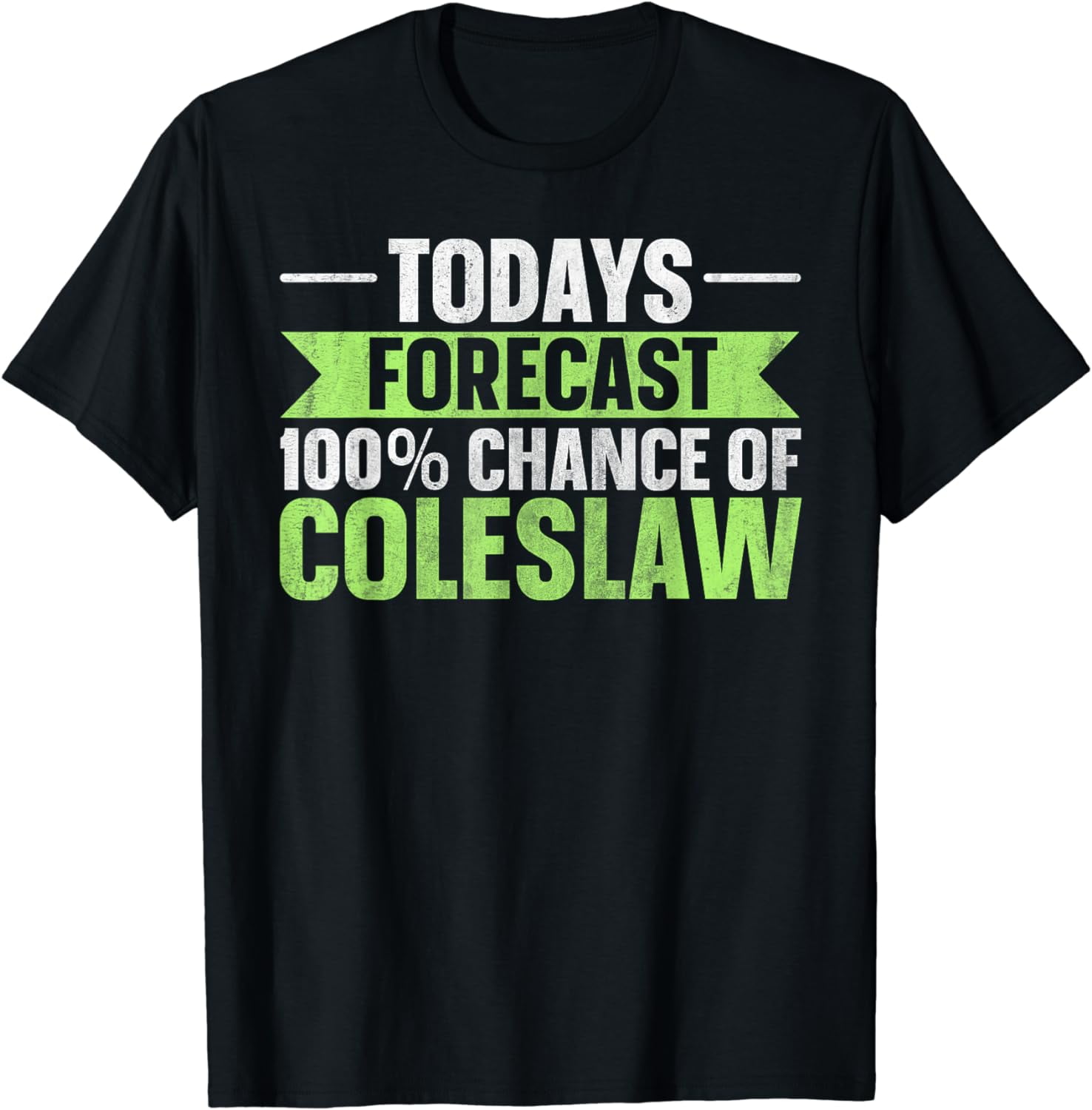 Cabbage & Coleslaw Foodie Quote for a Coleslaw Fan T-Shirt - Walmart.com