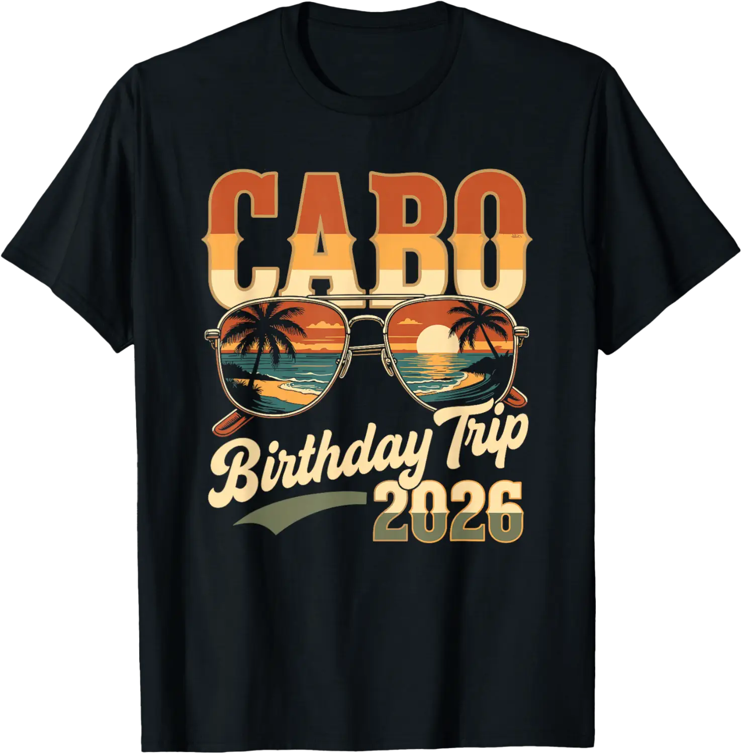 Cabo Birthday Trip Mexico Vacation San Lucas Trip Beach T-Shirt ...
