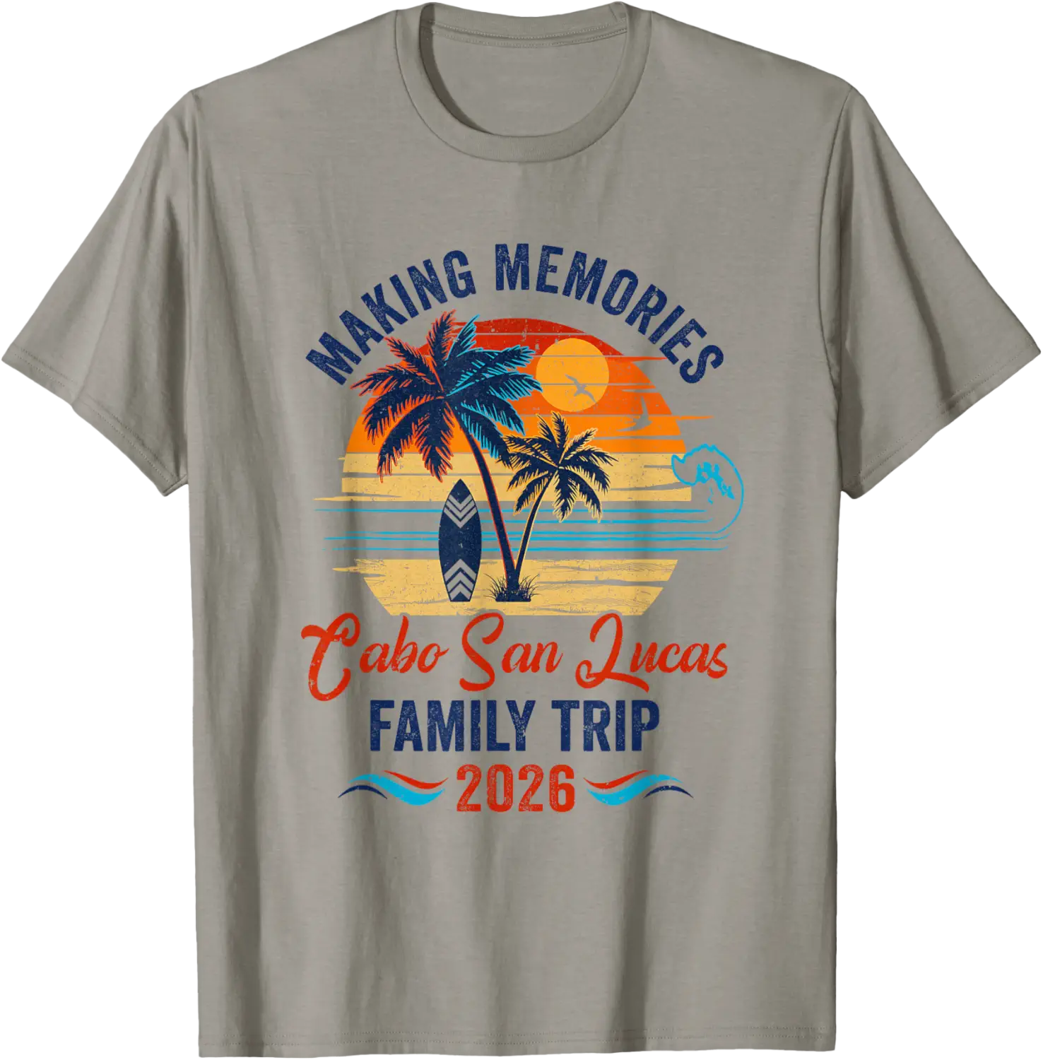 Cabo San Lucas Family Vacation Making Memories Trip T-Shirt - Walmart.com