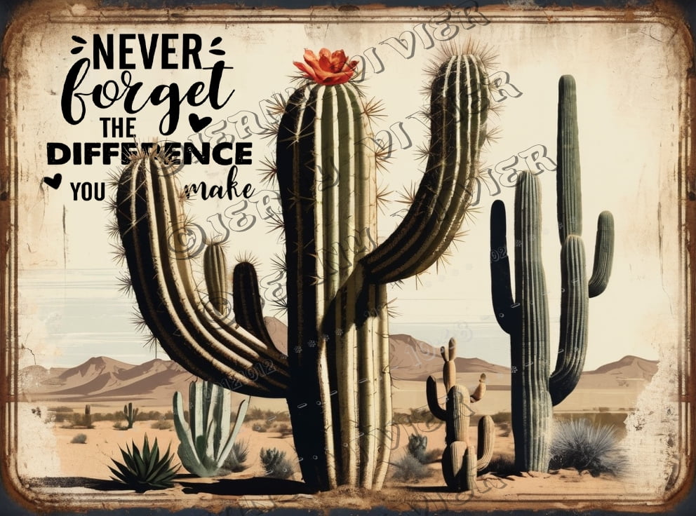 Cactus Decor Difference Maker Sign Never Forget The Difference You Make ...