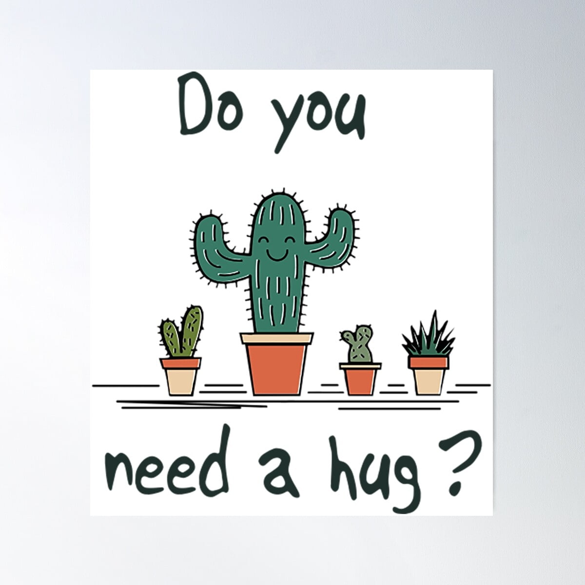 Cactus Do You Need A Hug Poster Wall Art, Modern Wall Decor For Living ...