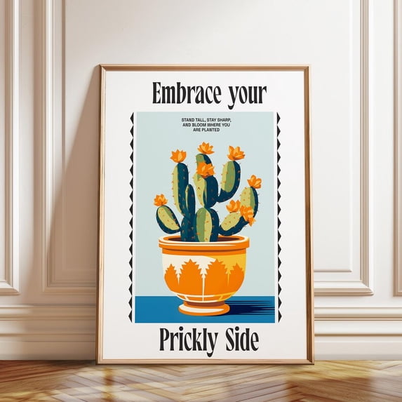 Cactus Embrace Your Prickly Side Motivational Wall Art Print, Unframed ...