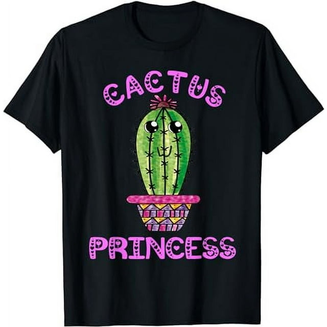 Cactus Princess Cacti Lover Succulent Cute Cactaceae Plants T-Shirt ...
