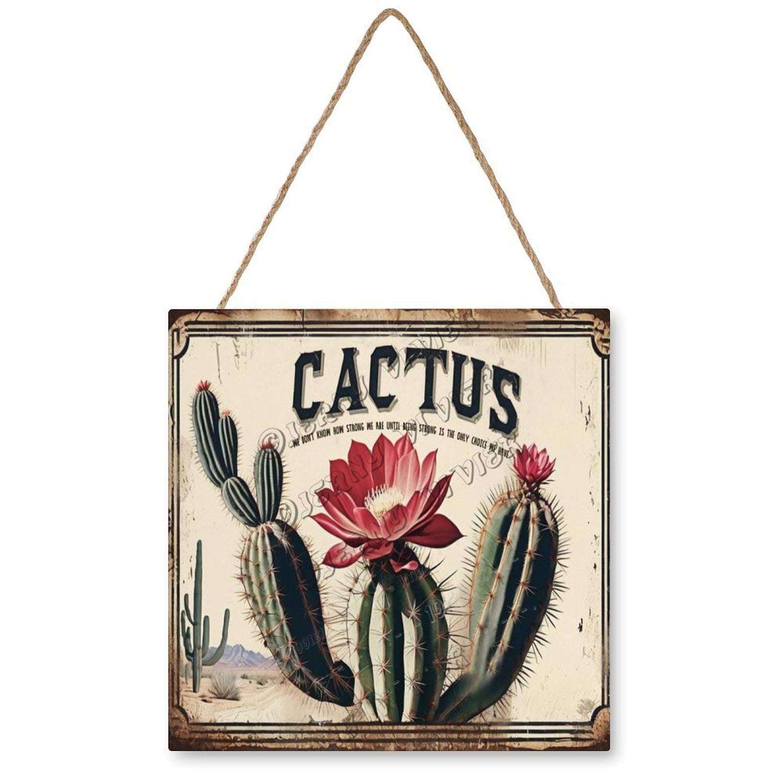 Cactus We Don't Know How Strong We Are Welcome Decor Sign, Hanging Wood ...