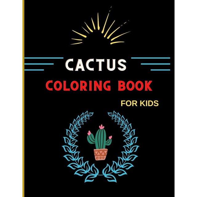 Cactus coloring book for kids: Easy cactus Coloring Pages for kids ...