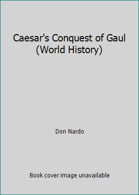 Pre-Owned Caesars Conquest of Gaul World History Library Binding Don ...