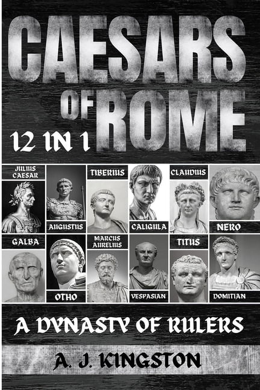Caesars Of Rome : 12 In 1 Julius Caesar, Augustus, Tiberius, Caligula, Claudius, Nero, Galba ...