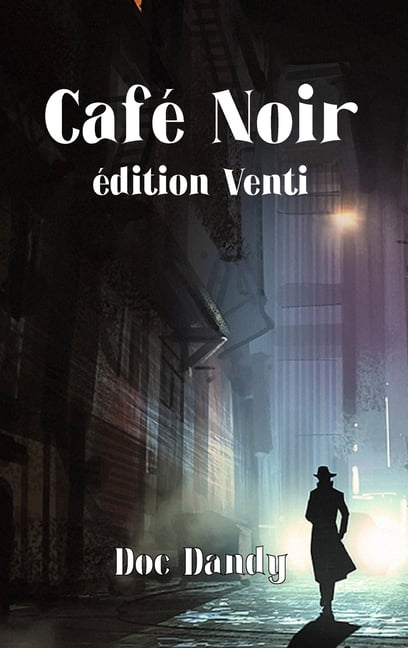 Café Noir Venti: version allongée (Hardcover) - Walmart.com