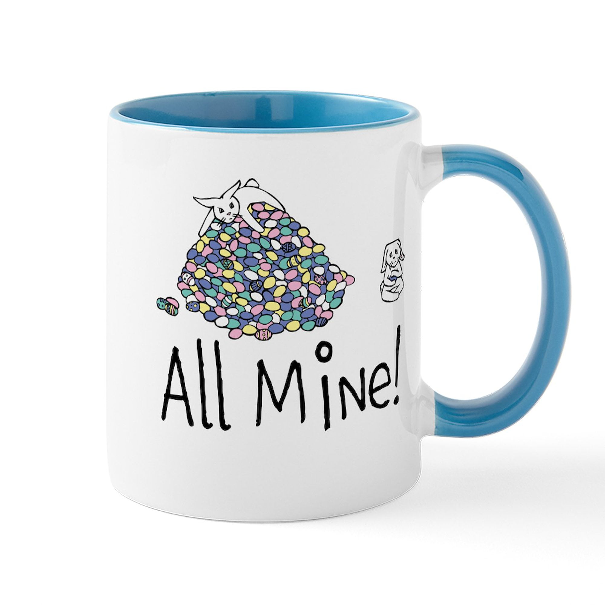 CafePress - All Mine! Easter Egg Mugs - 11 oz Ceramic Mug - Novelty ...