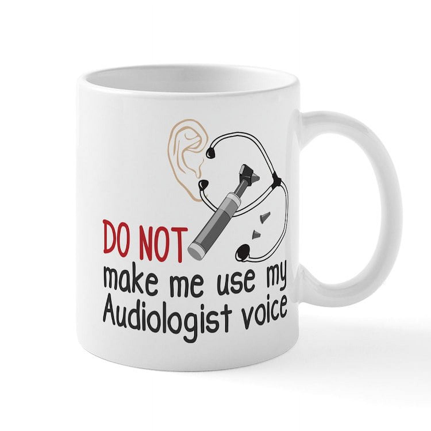 CafePress - Audiologist Voice Mug - 11 oz Ceramic Mug - Novelty Coffee ...