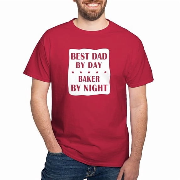 CafePress - Baker Father Birthday Best Dad Night Shift Men's Value T ...