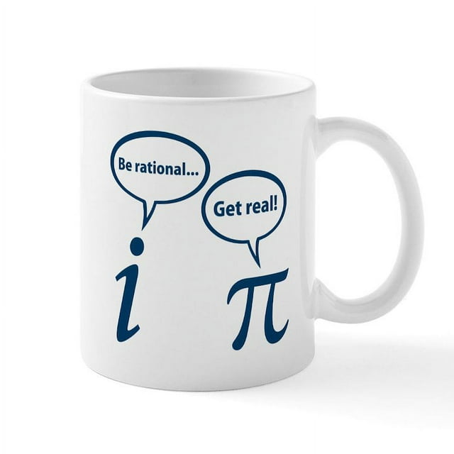 CafePress - Be Rational Get Real Imaginary Math Pi Mugs - 11 oz Ceramic ...