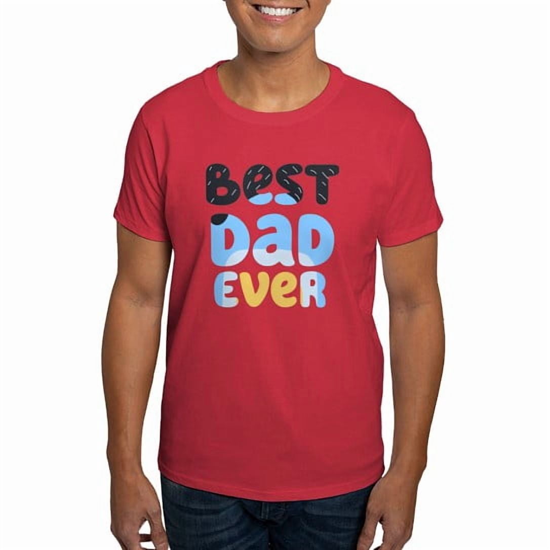 CafePress - Best Dad Ever Bandit (2) Men's Value T Shirt - Men's ...