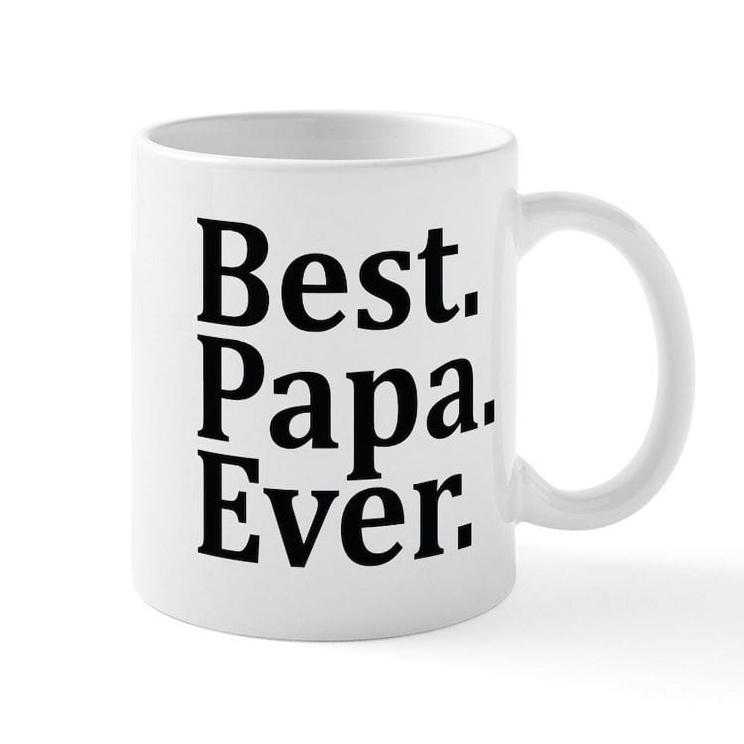 CafePress - Best Papa Ever. Mugs - 11 oz Ceramic Mug - Novelty Coffee ...