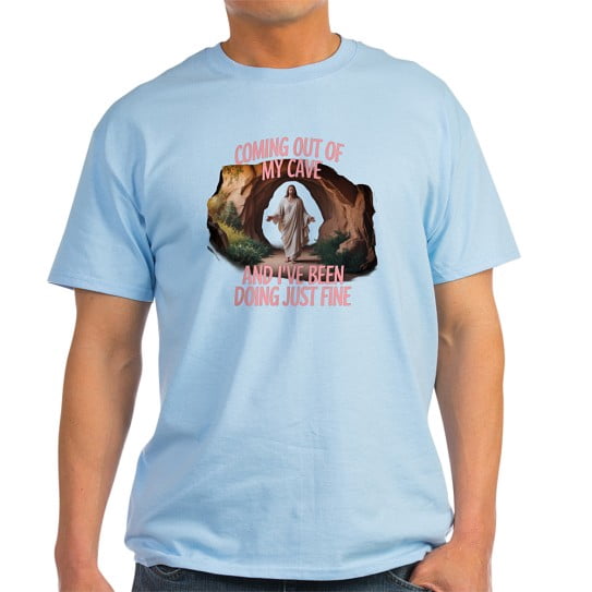 CafePress - Coming Out Of My Cave And I've Been Doing Just Fin Men's ...
