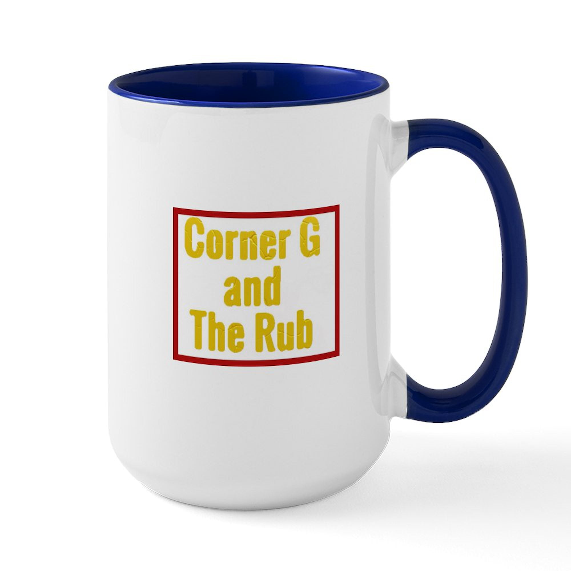 CafePress - Corner G And The Rub Mugs - 15 oz Ceramic Large White ...