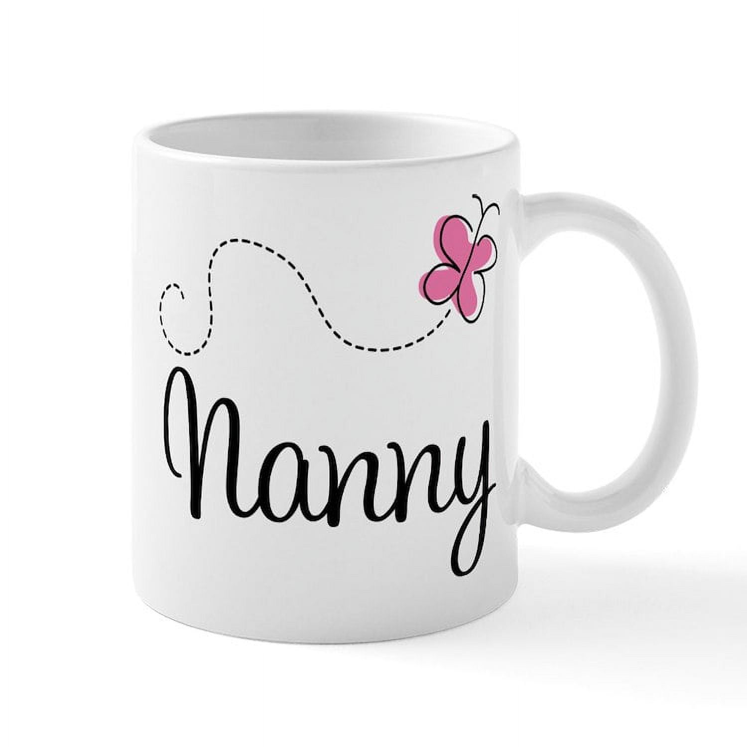 CafePress - Cute Nanny Mug - 11 oz Ceramic Mug - Novelty Coffee Tea Cup ...