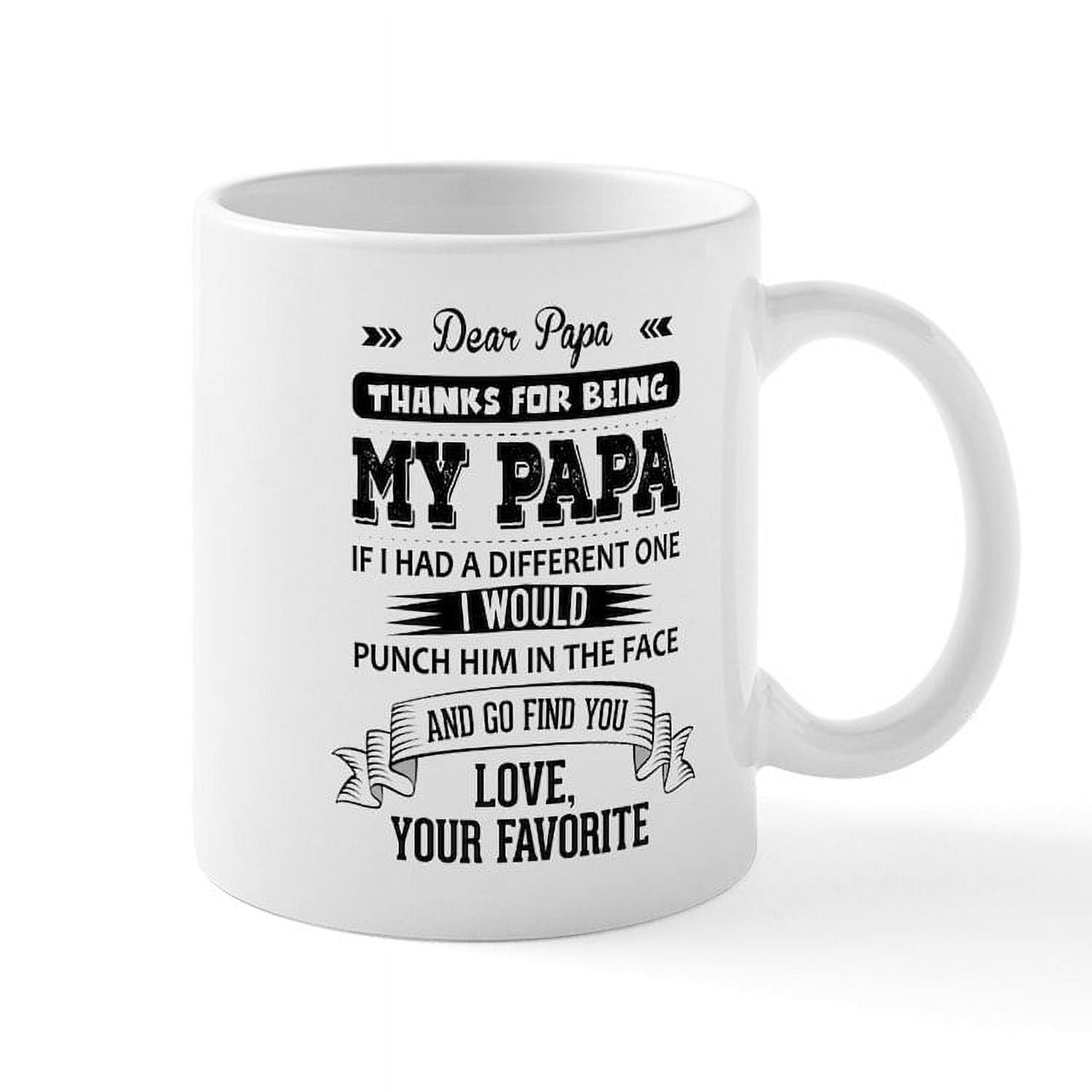 CafePress - Dear Papa, Love, Your Favorite Mugs - 11 oz Ceramic Mug ...