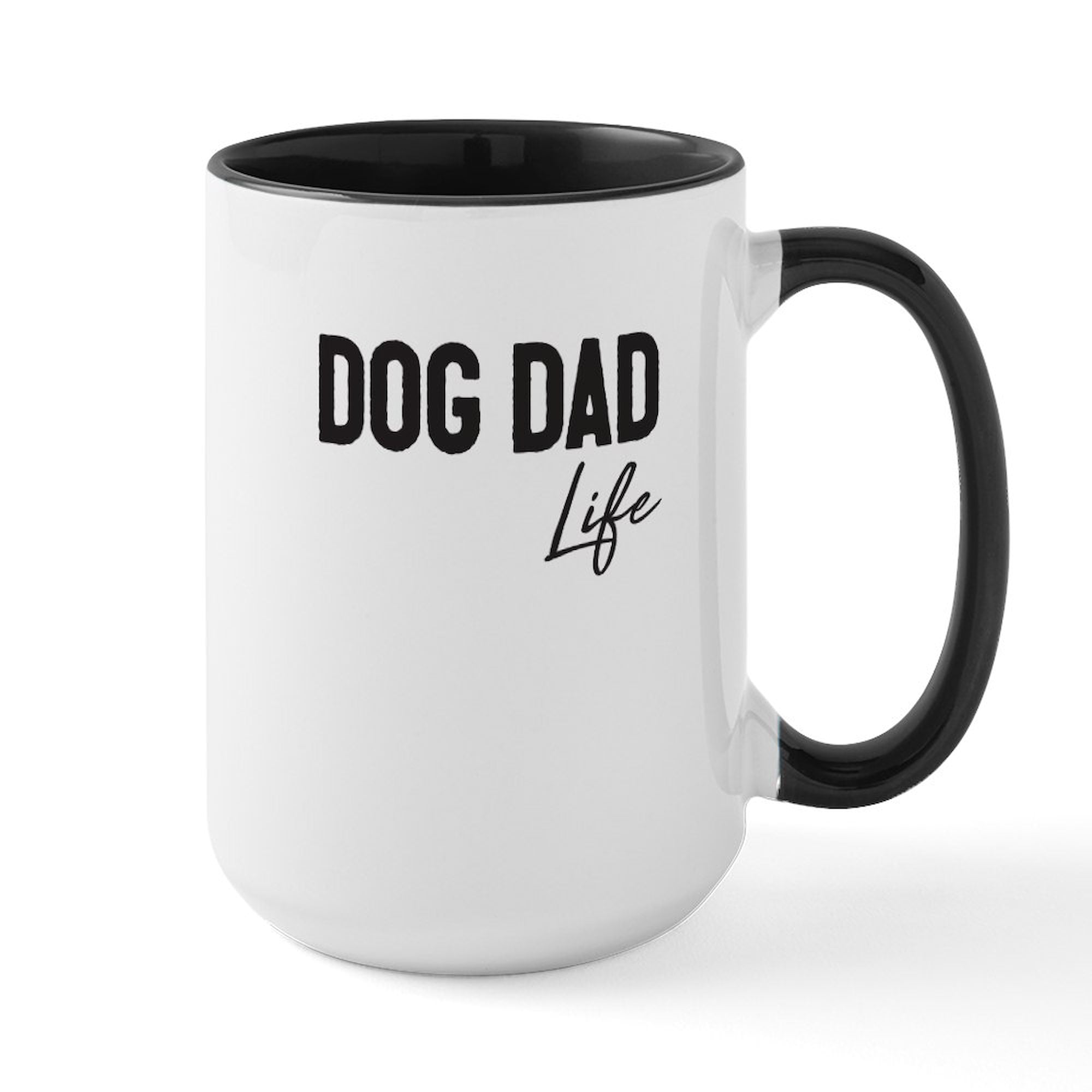CafePress - Dog Dad Life T Shirt Design Mugs - 15 oz Ceramic Large ...