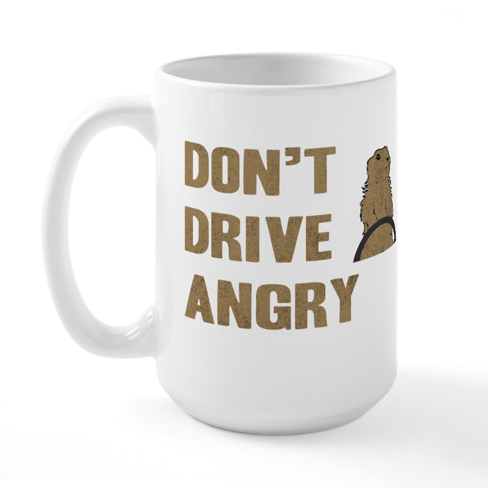 CafePress - Don't Drive Angry Large Mug - 15 oz Ceramic Large White Novelty Mug - Walmart.com