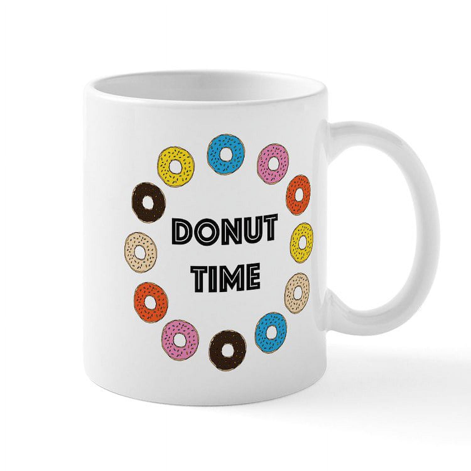 CafePress - Donut Time Mugs - 11 oz Ceramic Mug - Novelty Coffee Tea ...