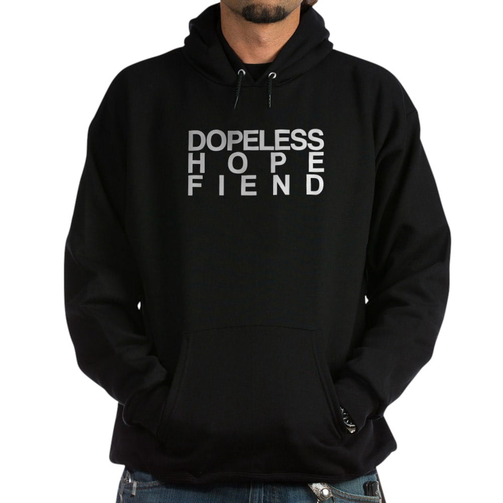 CafePress - Dopeless Hope Fiend Hoodie (Dark) - Pullover Hoodie ...