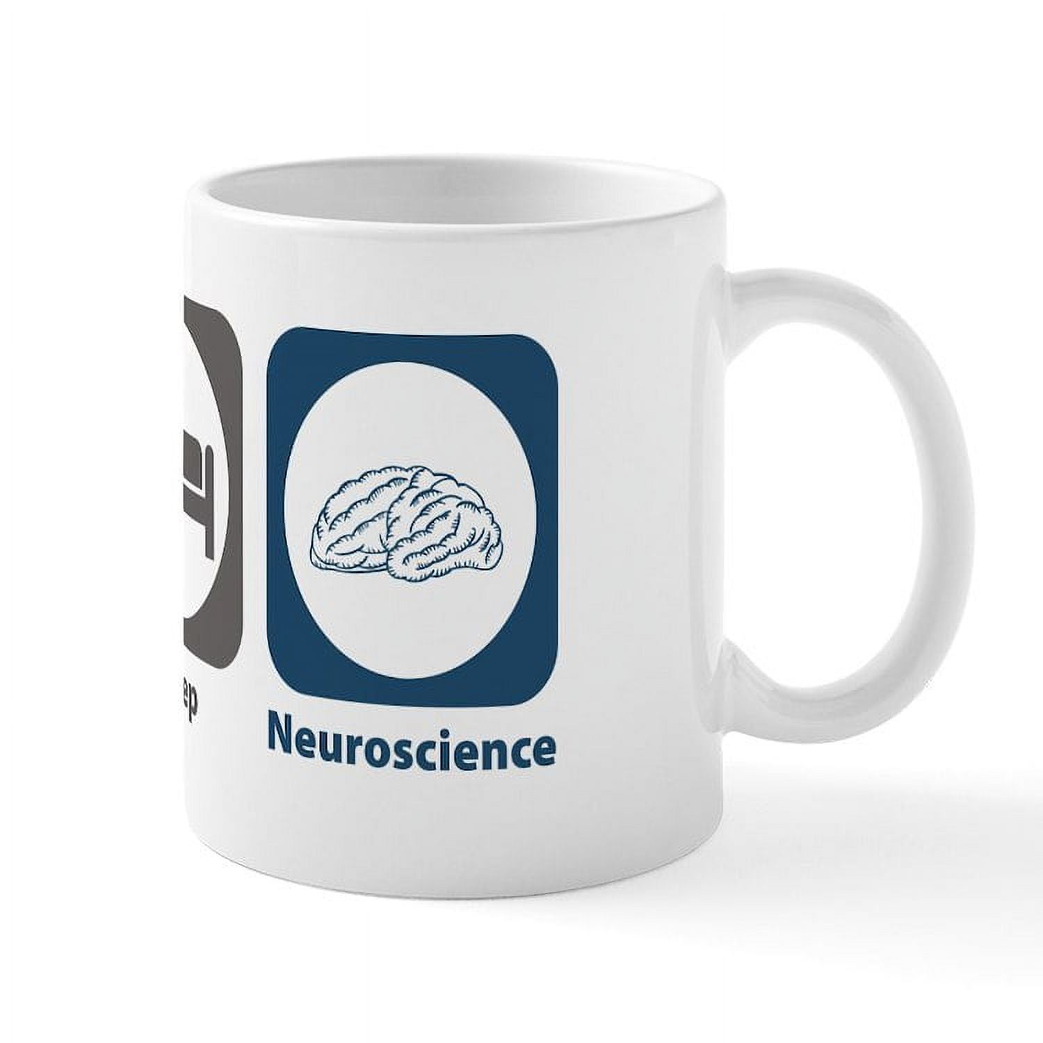 CafePress - Eat Sleep Neuroscience Mug - 11 oz Ceramic Mug - Novelty ...