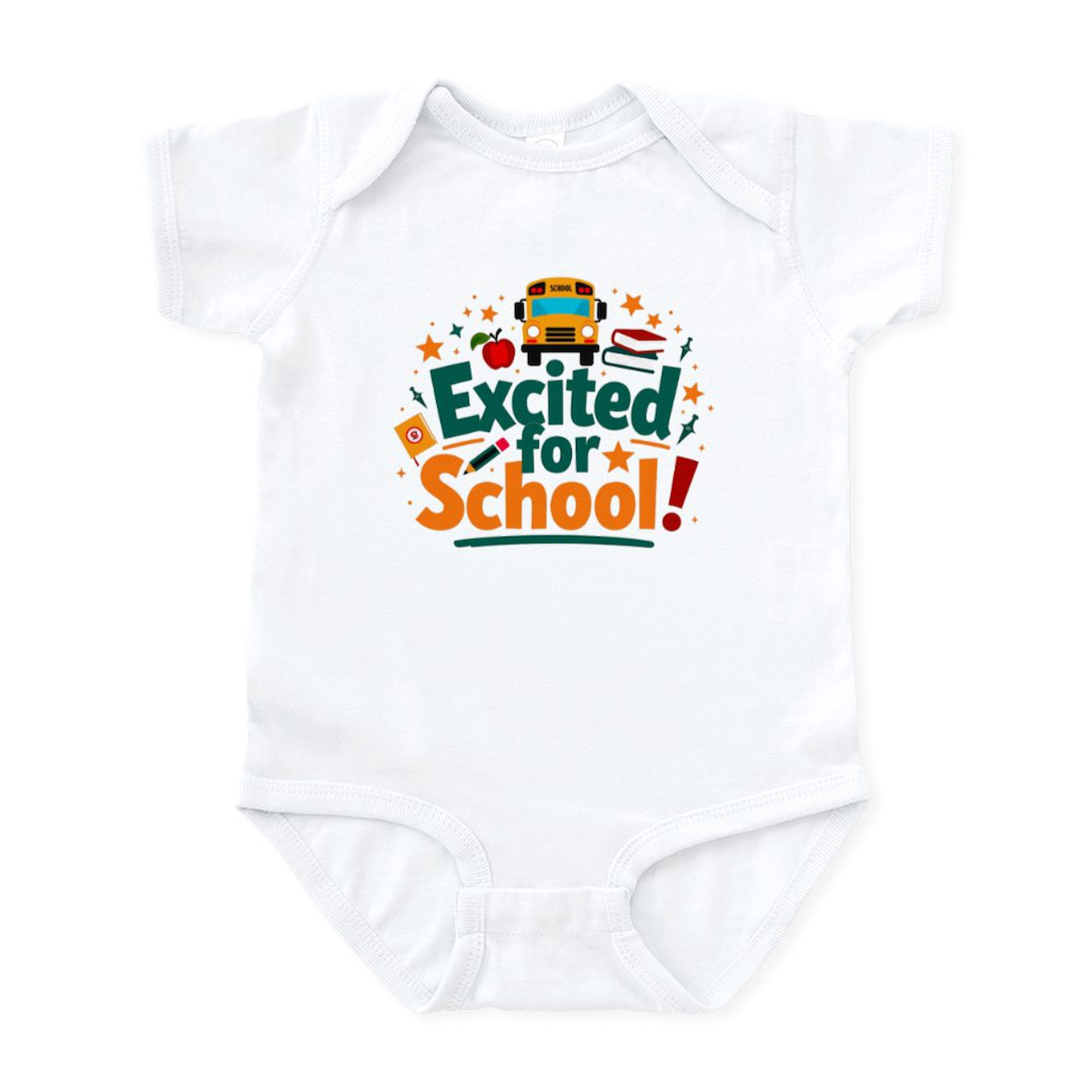 CafePress - Excited For School T Shirt – Fun & Motivational - Baby ...