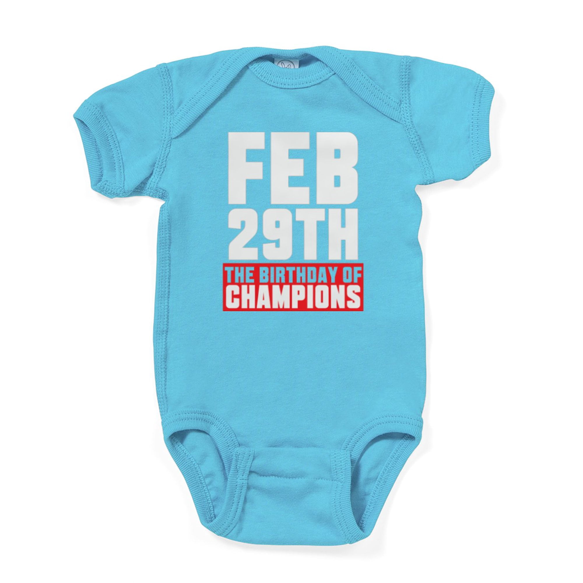 CafePress - Feb 29Th The Birthday Of Champions Body Suit - Cute Infant ...