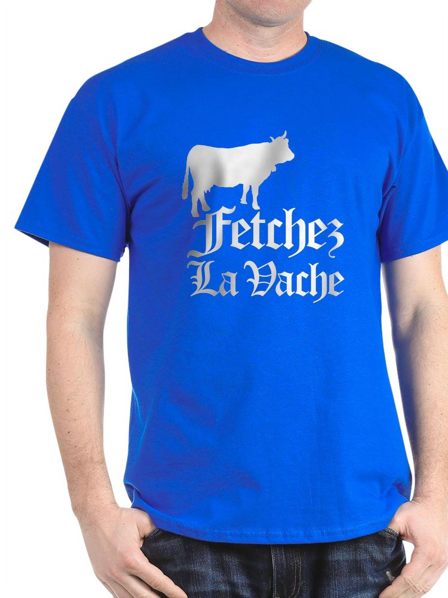 CafePress - Fetchez La Vache Dark T Shirt - 100% Cotton T-Shirt ...