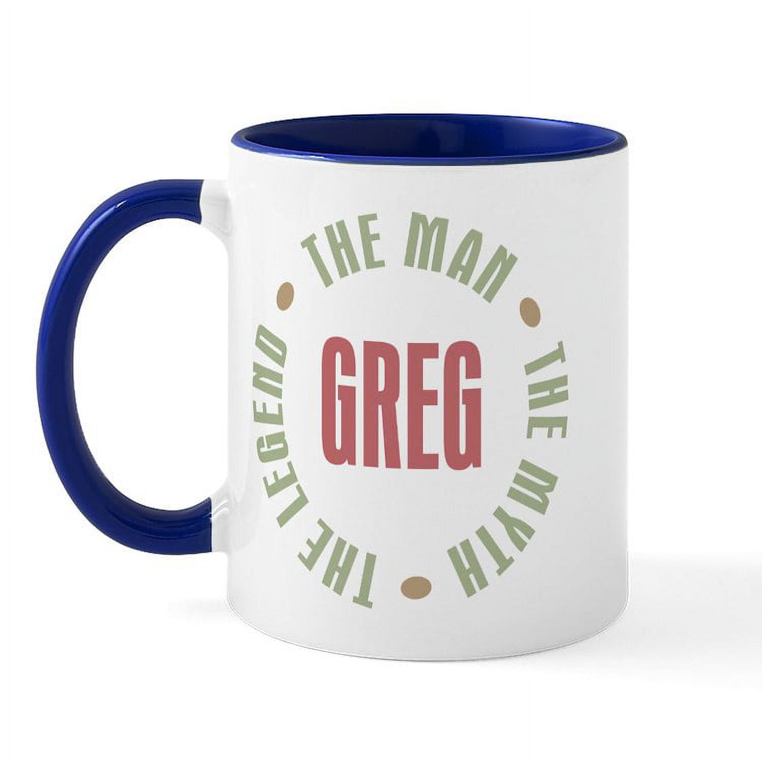 CafePress - Greg Man Myth Legend Mug - 11 oz Ceramic Mug - Novelty ...